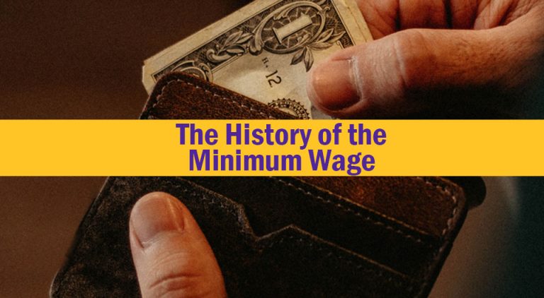 The History of the Minimum Wage